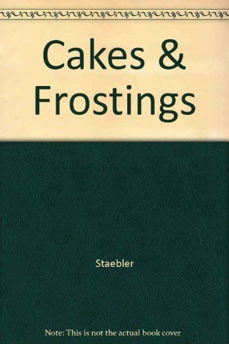Cakes & Frostings: Staebler, Edna: 9780771082733: Amazon.com: Books