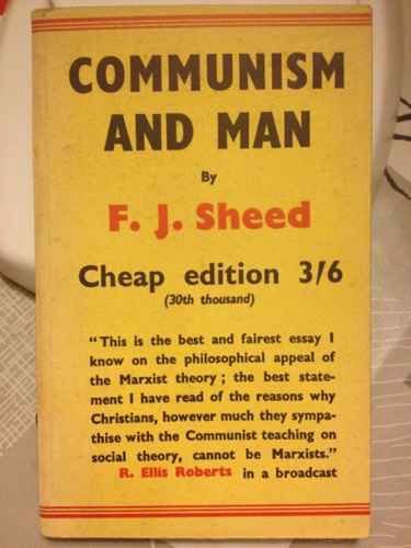 Communism and Man: Sheed, F.J.: 9780722000304: Amazon.com: Books