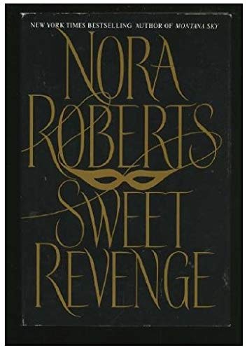 Sweet Revenge: Roberts, Nora: 9780553105148: Amazon.com: Books