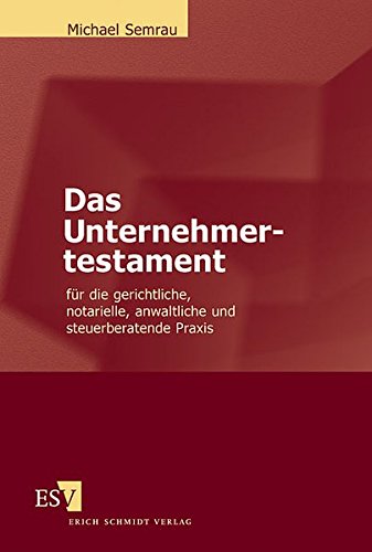 Amazon.com: Das Unternehmertestament.: 9783503074570: Michael Semrau: Books