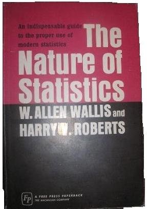 The Nature of Statistics: W. Allen Wallis, Harry V. Roberts: Amazon.com ...