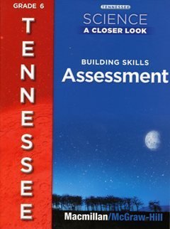Tennessee Science A Closer Look Building Skills Assessment 6th grade ...