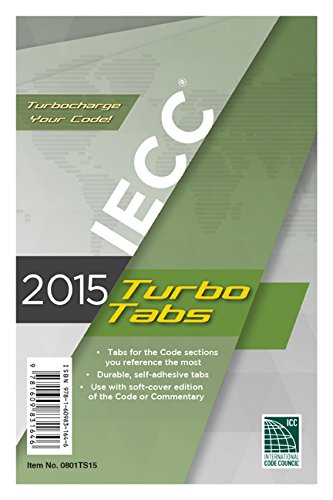 2015 International Energy Conservation Code Turbo Tabs: International Code Council ...