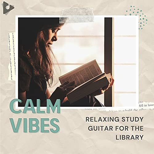 Play Relaxing Study Guitar for the Library by Calm Vibes & Reading Music Sessions on Amazon Music