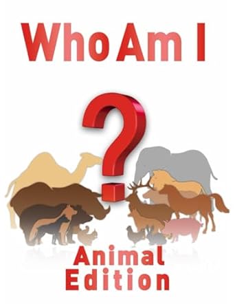 Amazon.com: Who Am I? Animal Edition: Discover Animals with Fun Clues ...