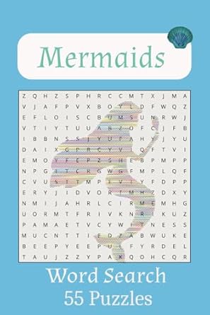 Mermaids Word Search Puzzle Book: Mermaid Word Search Book: A Mermaid ...
