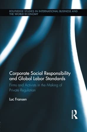 Corporate Social Responsibility and Global Labor Standards: Firms and ...
