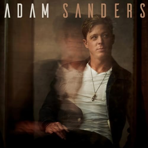 Play Adam Sanders by Adam Sanders on Amazon Music