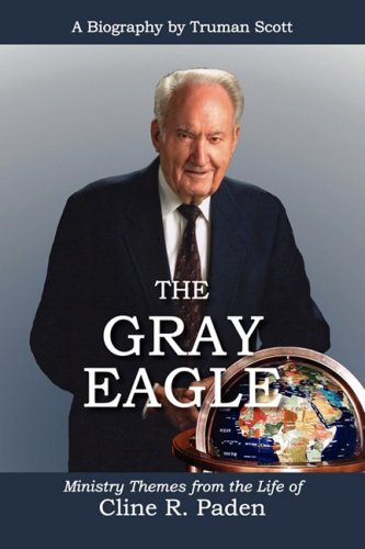 The Gray Eagle: Truman Scott: 9780976869870: Amazon.com: Books