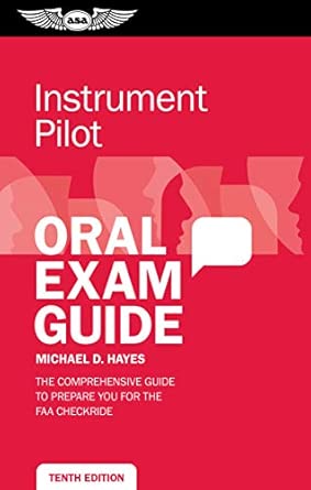 Amazon | Instrument Pilot Oral Exam Guide: The Comprehensive Guide to ...