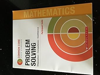 Common Core State Standards Problem Solving: Disposition, Competence ...