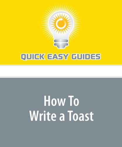 How To Write a Toast: unknown author: 9781440014079: Amazon.com: Books