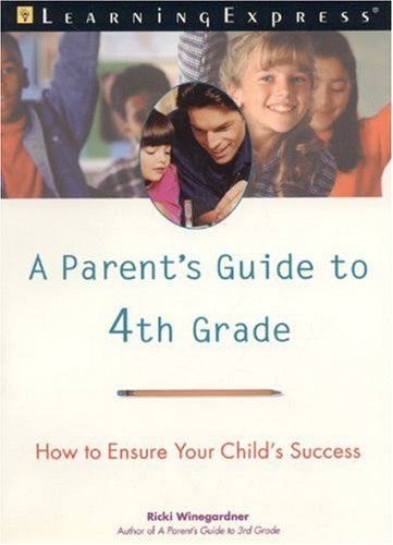 A Parent's Guide to 4th Grade: How to Ensure Your Child's Success ...