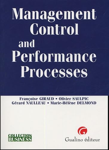 management control and performance processes: DELMOND M.-H., GIRAUD F ...