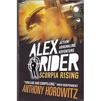 ALEX RIDER MISSION 9: SCORPIA RISING: Anthony Horowitz: 9781406364897 ...