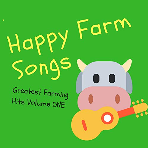 Amazon.com: Greatest Farming Hits, Vol. 1 : Happy Farm Songs: Digital Music