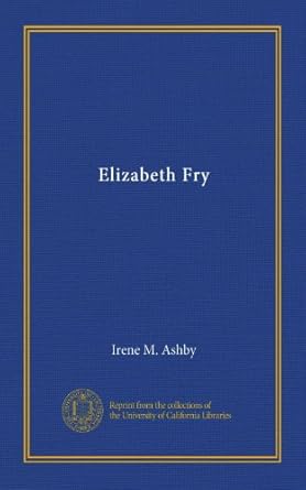 Elizabeth Fry : Amazon.in: Books