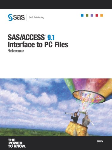 SAS/ACCESS 9.1 Interface To Pc Files: Reference: 9781590472217: Computer Science Books @ Amazon.com