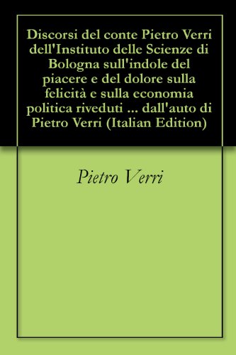 Amazon.com: Discorsi del conte Pietro Verri dell'Instituto delle ...