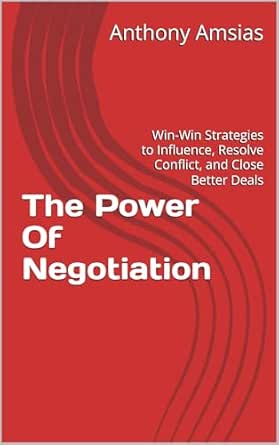 Amazon.com: The Power Of Negotiation: Win-Win Strategies to Influence ...