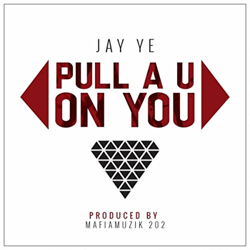 Play Pull a U on You by Jay Ye on Amazon Music