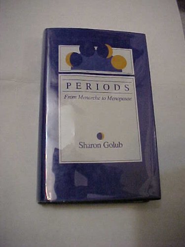 Amazon.com: Periods: From Menarche to Menopause: 9780803942059: Golub ...