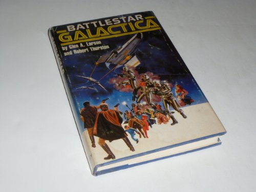 Battlestar Galactica (Book Club Edition): Glen A. Larson: Amazon.com: Books