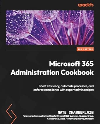 Amazon.com: Microsoft 365 Administration Cookbook: Boost efficiency ...