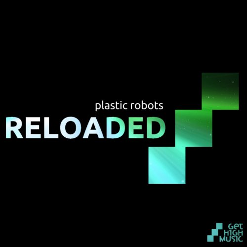 Amazon Music - Plastic RobotsのReloaded - Amazon.co.jp