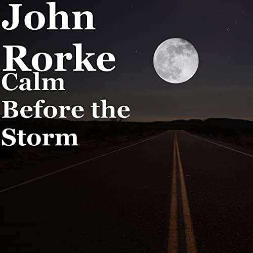 Calm Before the Storm de John Rorke no Amazon Music Unlimited
