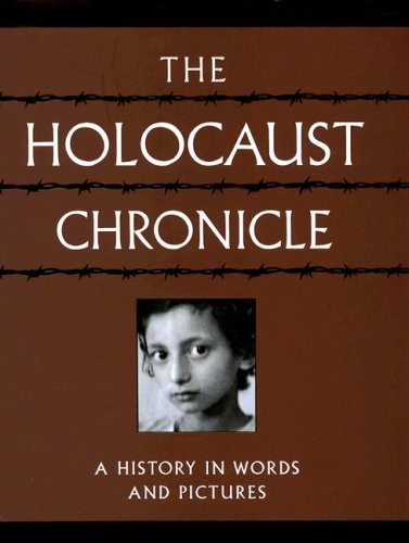 The Holocaust Chronicle: Publications International Ltd.: 9781412719766 ...