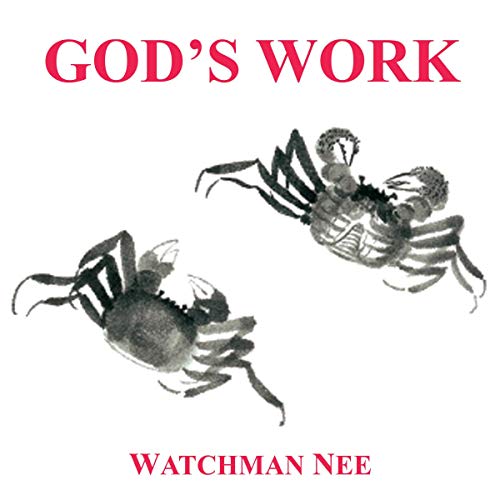 Amazon.com: God's Work (Audible Audio Edition): Watchman Nee, Geoffrey ...