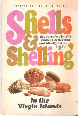 Shells and Shelling [in the Virgin Islands: the complete family guide ...