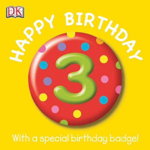 Happy Birthday 3: D.K. Publishing: 9780756637965: Amazon.com: Books