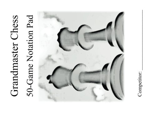 Grandmaster Chess Notation Pad: Douglas, Alan: 9781537395715: Amazon ...