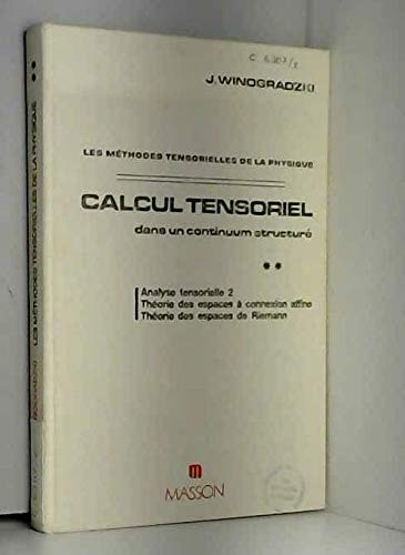 Amazon.co.jp: Les Méthodes tensorielles de la physique Tome 2 : Calcul ...