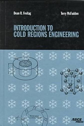 Amazon | Introduction to Cold Regions Engineering | Freitag, Dean R ...