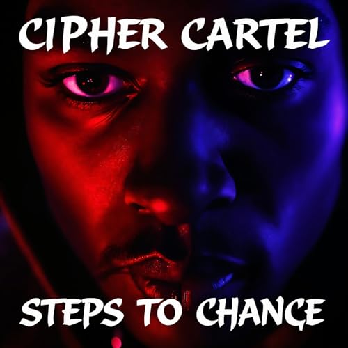 Amazon.co.jp: Steps to Change : Cipher Cartel: デジタルミュージック
