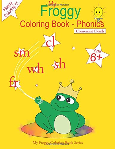 My Froggy Coloring Book - Phonics: Consonant Blends: Lee, Christine ...