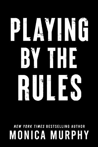 Playing By The Rules (The Players) - Kindle edition by Murphy, Monica ...