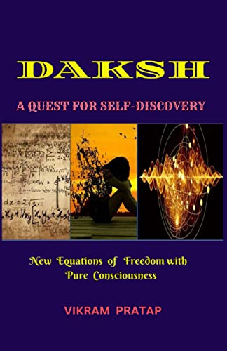DAKSH: A QUEST FOR SELF-DISCOVERY eBook : PRATAP, VIKRAM: Amazon.co.uk ...
