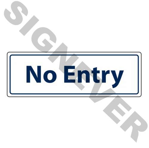 SIGN EVER No Entry Sign Boards For Office Business Hospital Medical ...