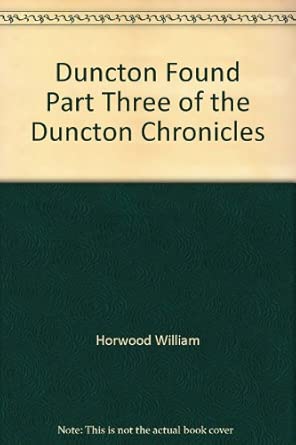 Duncton Found Part Three of the Duncton Chronicles: Horwood: Amazon.com ...
