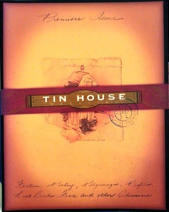 Tin House Magazine (Premiere Issue, Volume 1 Number 1): win McCormack ...