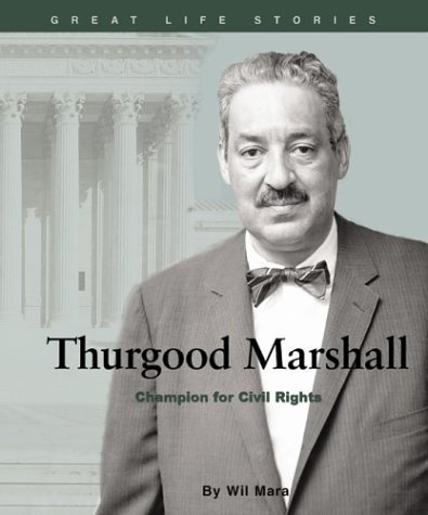 Amazon.com: Thurgood Marshall: Champion for Civil Rights (Great Life ...