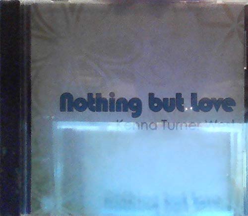 Kenna Turner West - Nothing But Love - Amazon.com Music