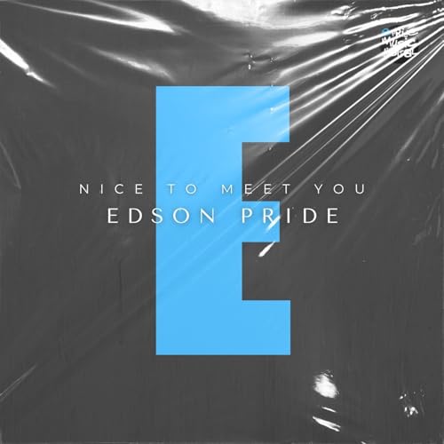 Amazon.com: Nice To Meet You [Explicit] : Edson Pride: Digital Music