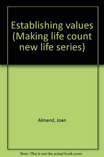 Establishing values (Making life count new life series) | Amazon.com.br
