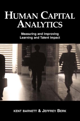 Buy Human Capital Analytics: Measuring and Improving Learning and ...