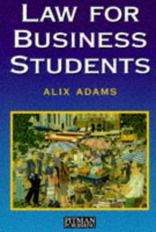 Law for Business Students: Alix Adams: 9780273607076: Amazon.com: Books